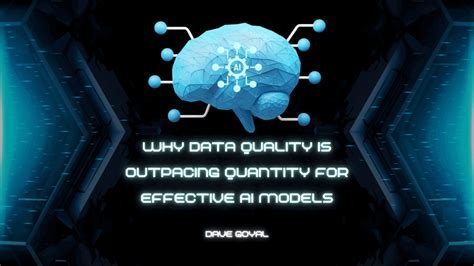 Why Data Quality Matters More Than Quantity For Ai Success