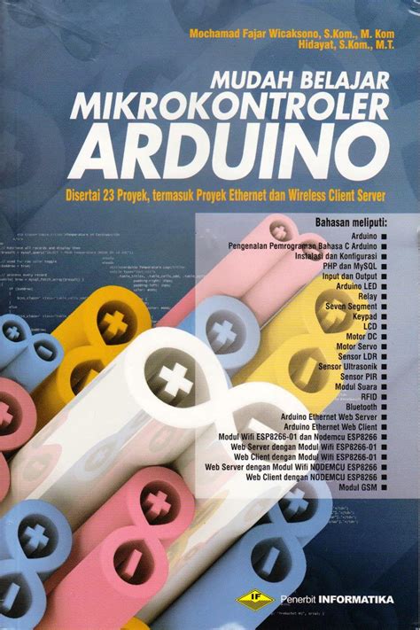 Mudah Belajar Mikrokontroler Arduino Disertai 23 Proyektermasuk Proyek Ethernet Dan Wireless