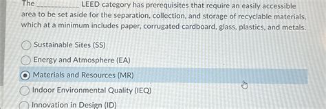 Solved The LEED Category Has Prerequisites That Require An Chegg