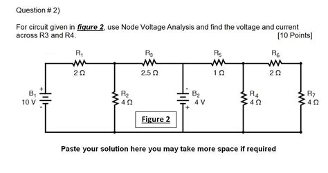 Solved Question For Circuit Given In Figure Use Node Chegg