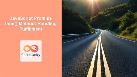 Javascript Promise Reject Method Creating Rejected Promises Codelucky
