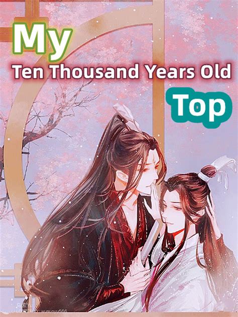 My Ten Thousand Years Old Top Web Novel Flying Lines