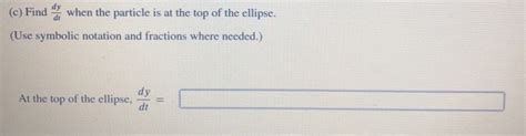 Solved A Particle Moves Counterclockwise Around The Ellipse