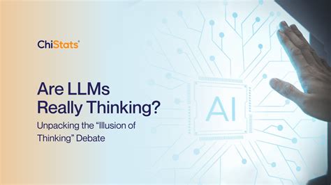 Are Llms Really Thinking Unpacking The “illusion Of Thinking” Debate