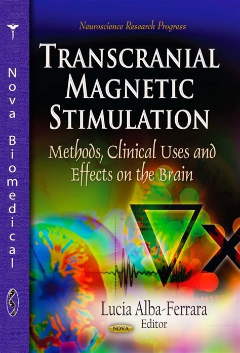 Transcranial Magnetic Stimulation Methods Clinical Uses And Effects On The Brain Nova