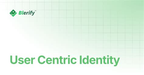 User Centric Identity Blerify Docs