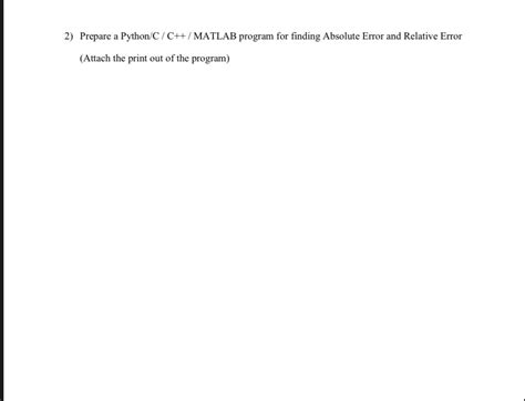 Solved 2 Prepare A Pythoncc Matlab Program For Finding