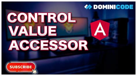 Control Value Accessor En 👉 Angular 12 🅰️ 👈 Youtube
