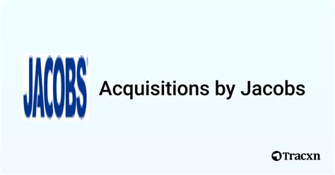 List Of 14 Acquisitions By Jacobs Sep 2025 Tracxn
