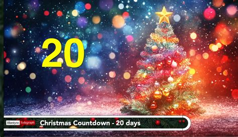 Countdown 20 Days To Go Blantyre Telegraph