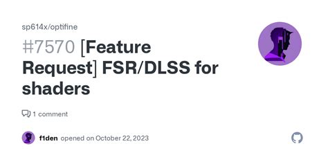 Feature Request Fsrdlss For Shaders · Issue 7570 · Sp614xoptifine