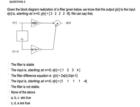 solved given the block diagram realization of a filter given