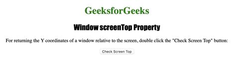 Html Dom Window Screentop Property Geeksforgeeks