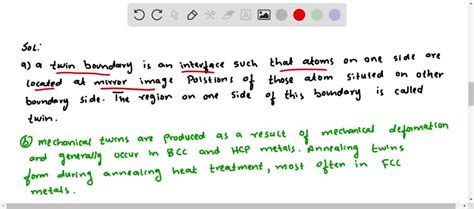 Solveddescribe The Difference Between Deformation Twins And Annealing