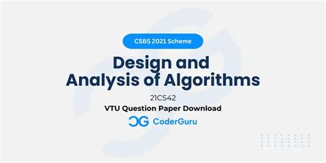 21cs42 Design And Analysis Of Algorithms Daa Question Paper Download
