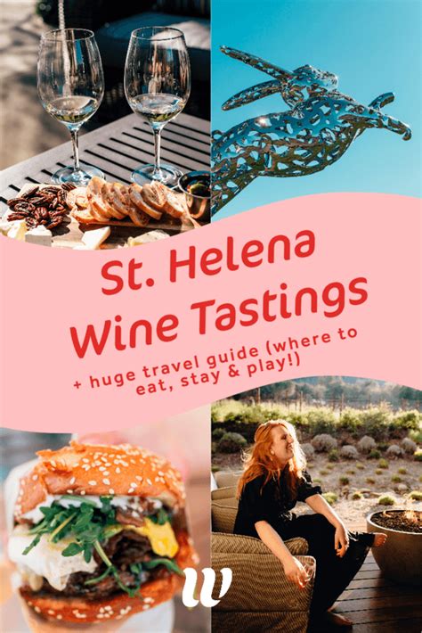 My Favorite St Helena Wineries Weekend Travel Guide St Helena