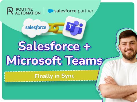 Salesforce And Microsoft Teams Integration How To Connect Use And Automate