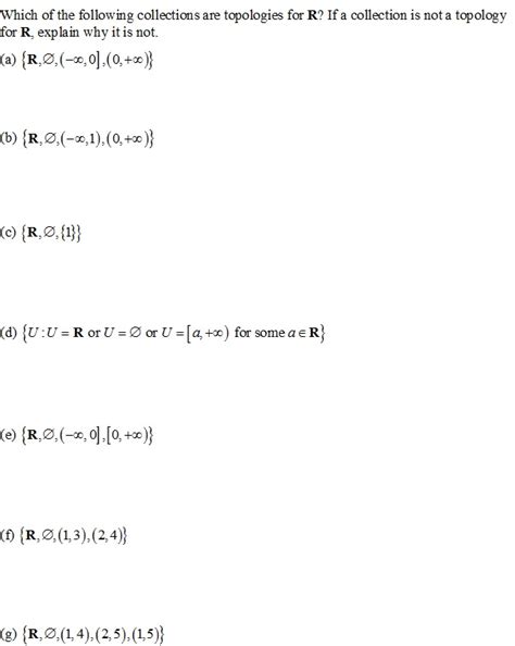 Solved Which Of The Following Collections Are Topologies For Chegg