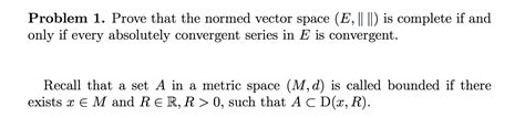 Solved Problem 1 Prove That The Normed Vector Space E