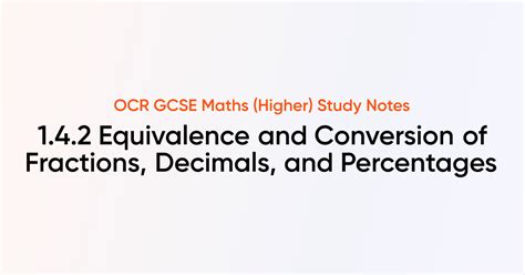 Equivalence And Conversion Of Fractions Decimals And Percentages 14