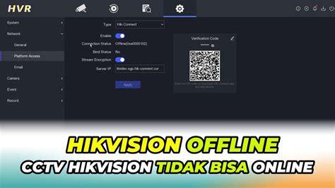 Cara Mengatasi DVR Hikvision Offline Connecting Failed YouTube