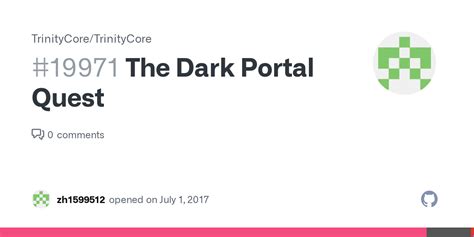 The Dark Portal Quest · Issue 19971 · Trinitycoretrinitycore · Github