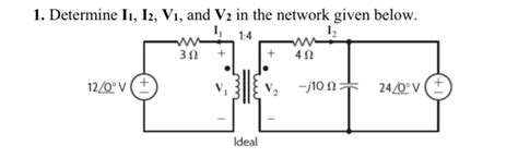 solved determine i1 i2 ﻿v1 ﻿andv2 ﻿in the network