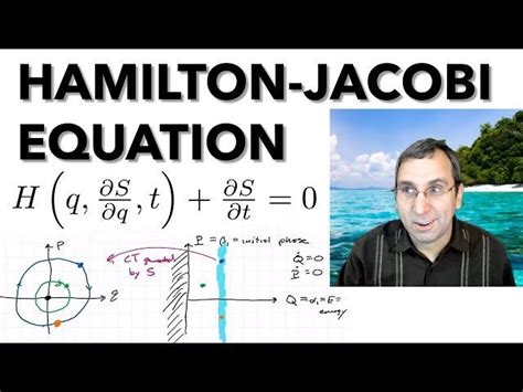 Free Video Hamilton Jacobi Theory Finding The Best Canonical Transformation Examples From