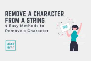 Python Remove A Character From A String Ways Datagy