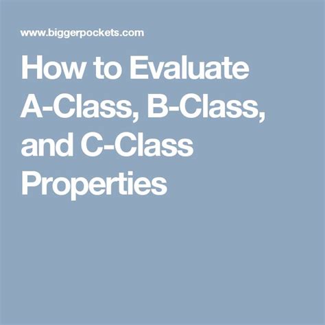 how to evaluate a class b class and c class properties