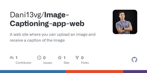 GitHub Dani13vg Image Captioning App Web A Web Site Where You Can