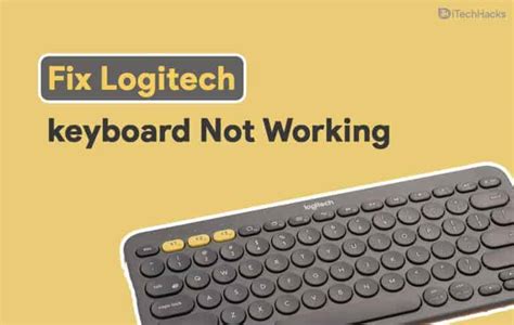 How To Fix Logitech Wireless Keyboard Not Working 2024