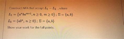 Solved Construct Nfa That Accept Li L2 Where L1