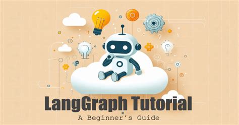 langgraph tutorial a comprehensive guide for beginners pradip nichite