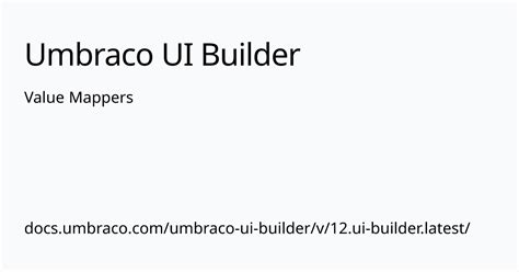 Value Mappers Umbraco Ui Builder