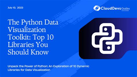 The Python Data Visualization Toolkit Top 10 Libraries You Should Know