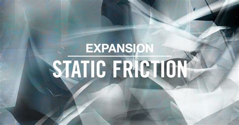 Expansions Static Friction Komplete