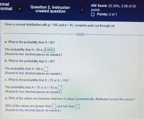 Solved Given A Normal Distribution With μ 100 And σ 10