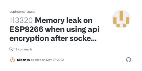 Memory Leak On Esp8266 When Using Api Encryption After Socket Error