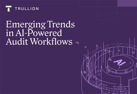 Ai Audit Workflows Emerging Trends Trullion