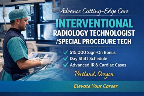 Interventional Radiology At Its Highest Level Day Shift Schedule