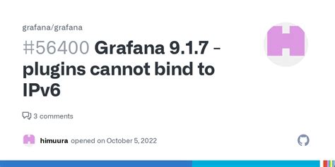 Grafana 917 Plugins Cannot Bind To Ipv6 · Issue 56400 · Grafana