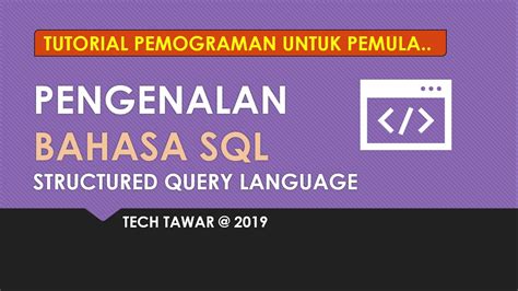 Pengenalan Bahasa Sql Dasarnya Pemograman Database Youtube