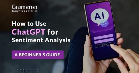 How To Use Chatgpt For Sentiment Analysis A Beginners Guide