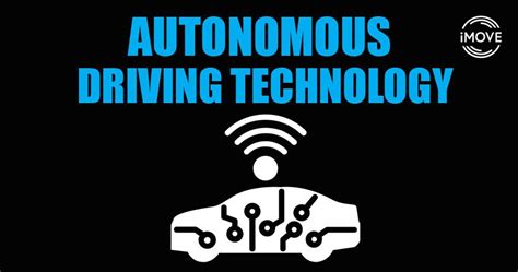 Autonomous Driving Technology Imove Australia