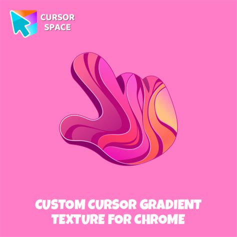 Custom Cursor Custom Cursor Gradient Texture For Chrome Cursor Space
