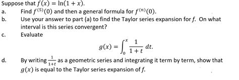 solved suppose that f x ln 1 x find f 5 0 and then