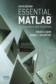 PDF Essential MATLAB For Engineers And Scientists By Daniel T Valentine EBook Perlego