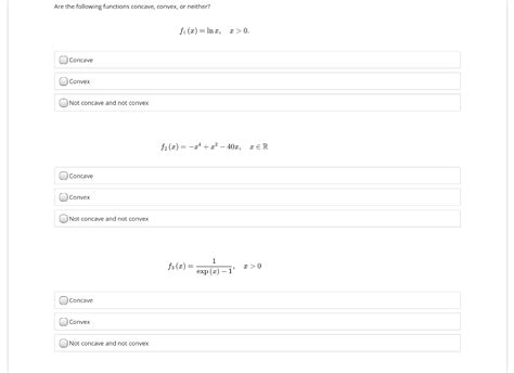 Solved Are The Following Functions Concave Convex Or Chegg