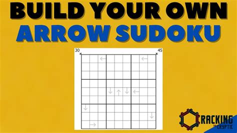 build your own arrow sudoku youtube